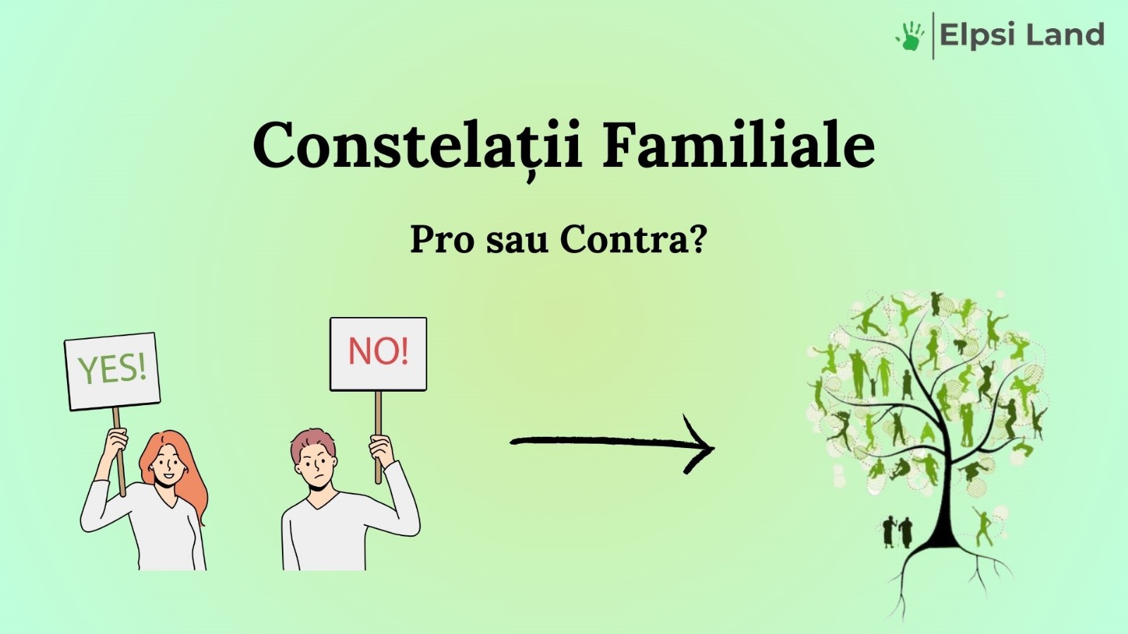 Constelatii Familiale - Pro sau Contra? - ELPSI LAND